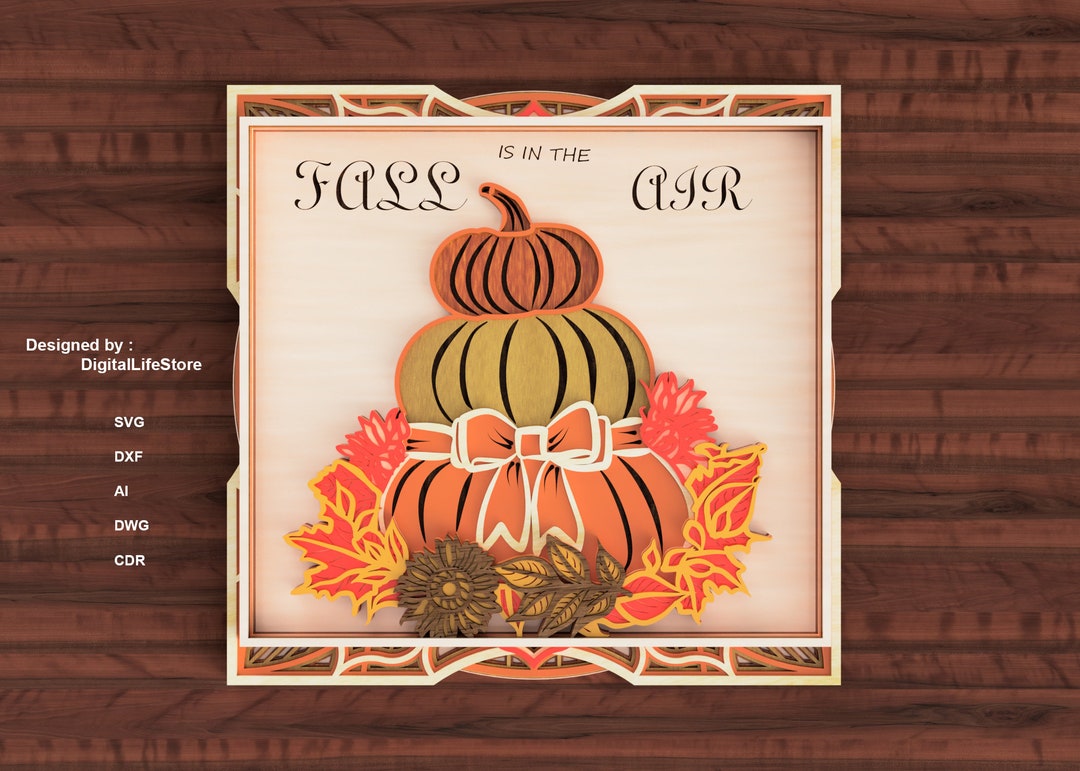 Layered Fall Pumpkins Laser Cut Files,wall Decor Art Laser Cut,cricut ...