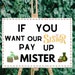 Buy If You Want Our Sister Pay up Mister, Wedding Engagement, Banner ...