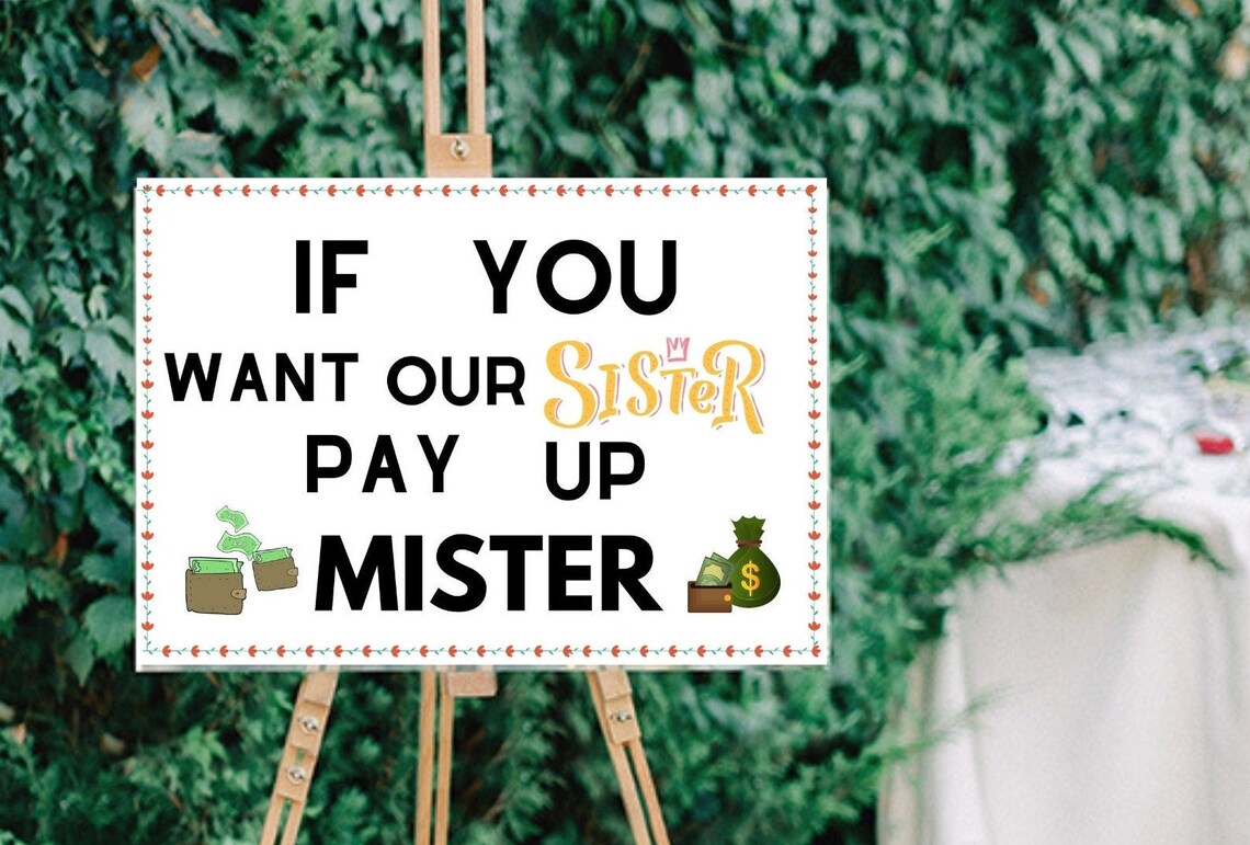 Buy If You Want Our Sister Pay up Mister, Wedding Engagement, Banner ...