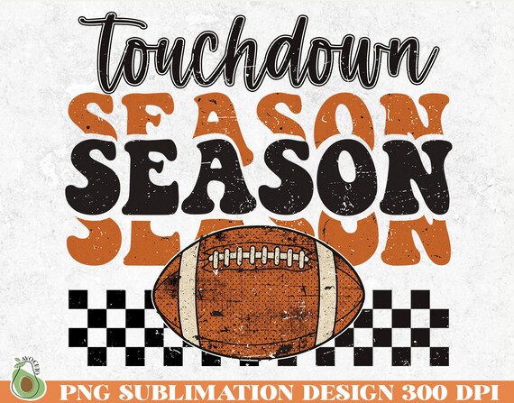 Touchdown Season Png Retro Sublimation Design Football - Etsy