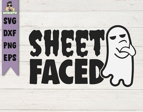 Sheet Faced Svg / Sheet Faced Printable / Sheet Faced Boo Svg | Etsy UK
