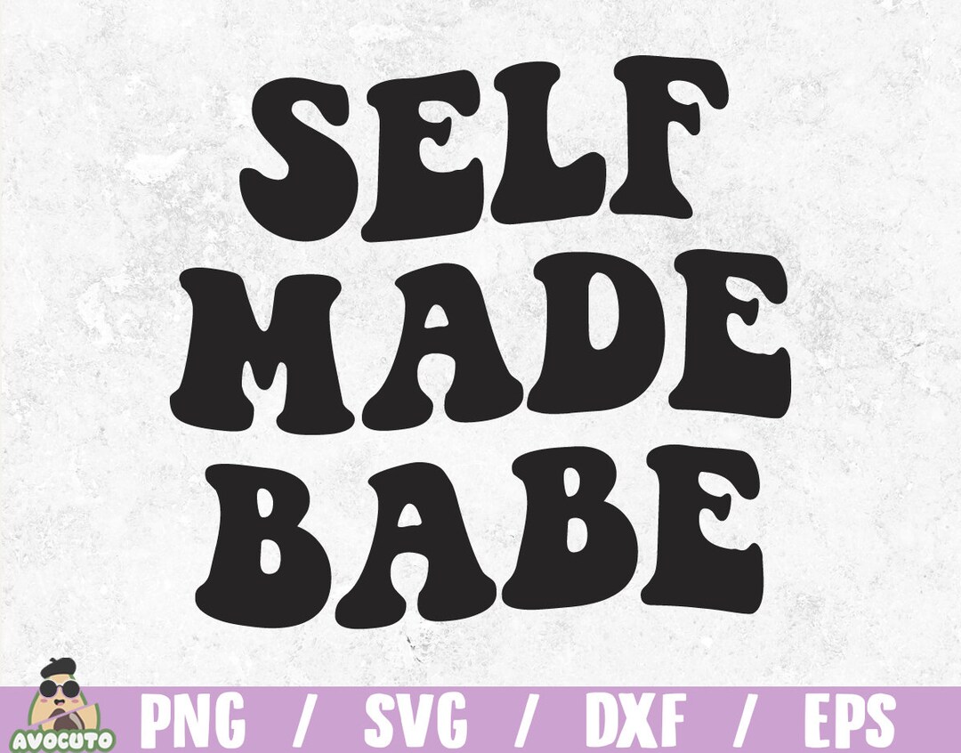 Self Made Babe Svg, Women Empowerment, Girl Power, Boss Lady ...