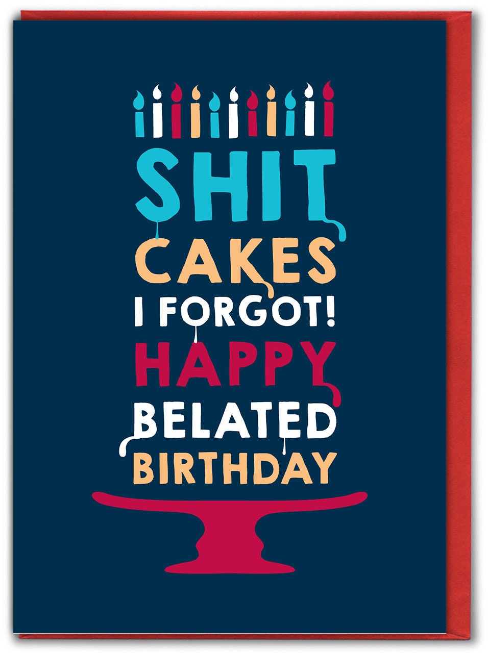 Funny Belated Birthday Card Rude Offensive Belated Cards - Etsy
