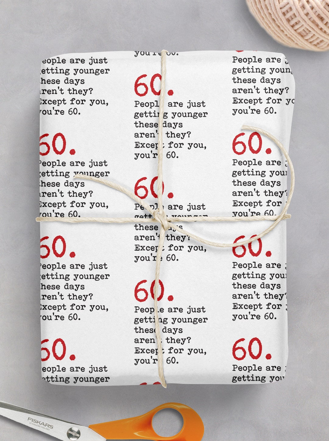 Funny 60th Birthday Gift Wrap for Him Her Friend Mate Bestie Men Women Mum Dad Nan Grandad ...