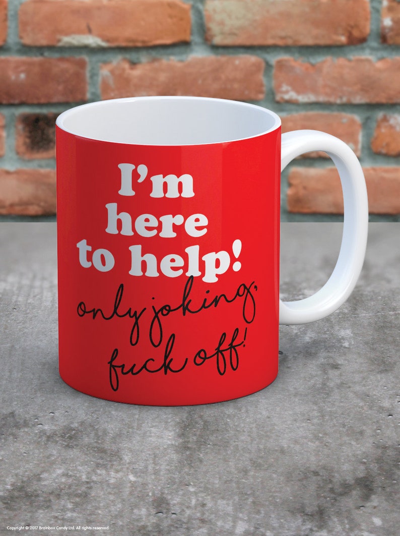I'm Here to Help Boxed Mug Funny Rude Offensive Gift - Etsy