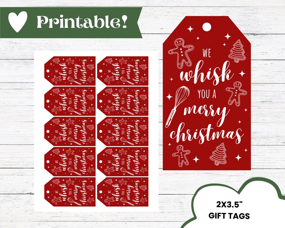 We Whisk You A Merry Christmas Treat Tag Printable | Cookie Treat ...