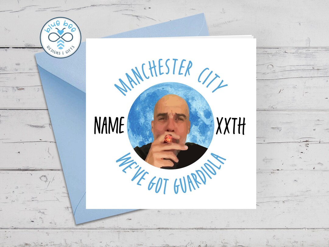 MAN CITY Pep Guardiola Greeting Card MCFC Happy Birthday - Etsy