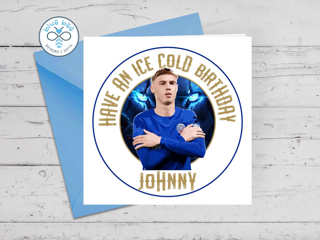 Chelsea Ice Cold Palmer Birthday Card *personalised NAME and AGE* CFC ...