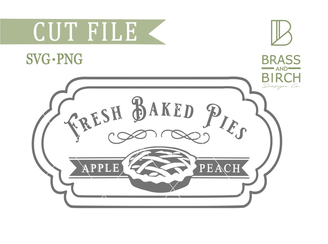 Fresh Pie SVG File, Fall SVG File, Autumn SVG File, Farmhouse Svg ...