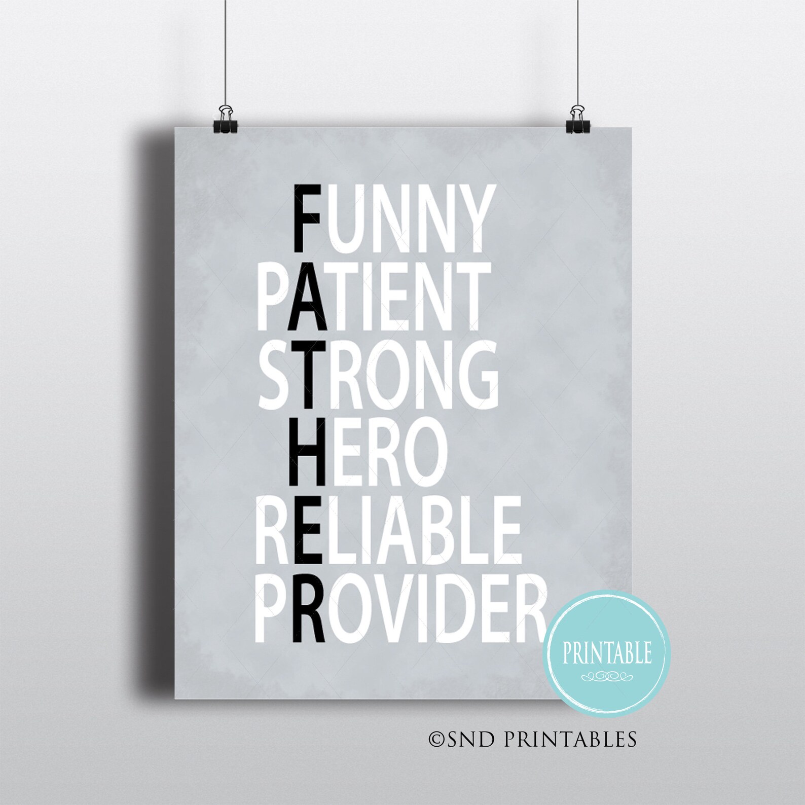 Father Funny Patient Strong Hero Reliable Provider Wall Art Printable ...