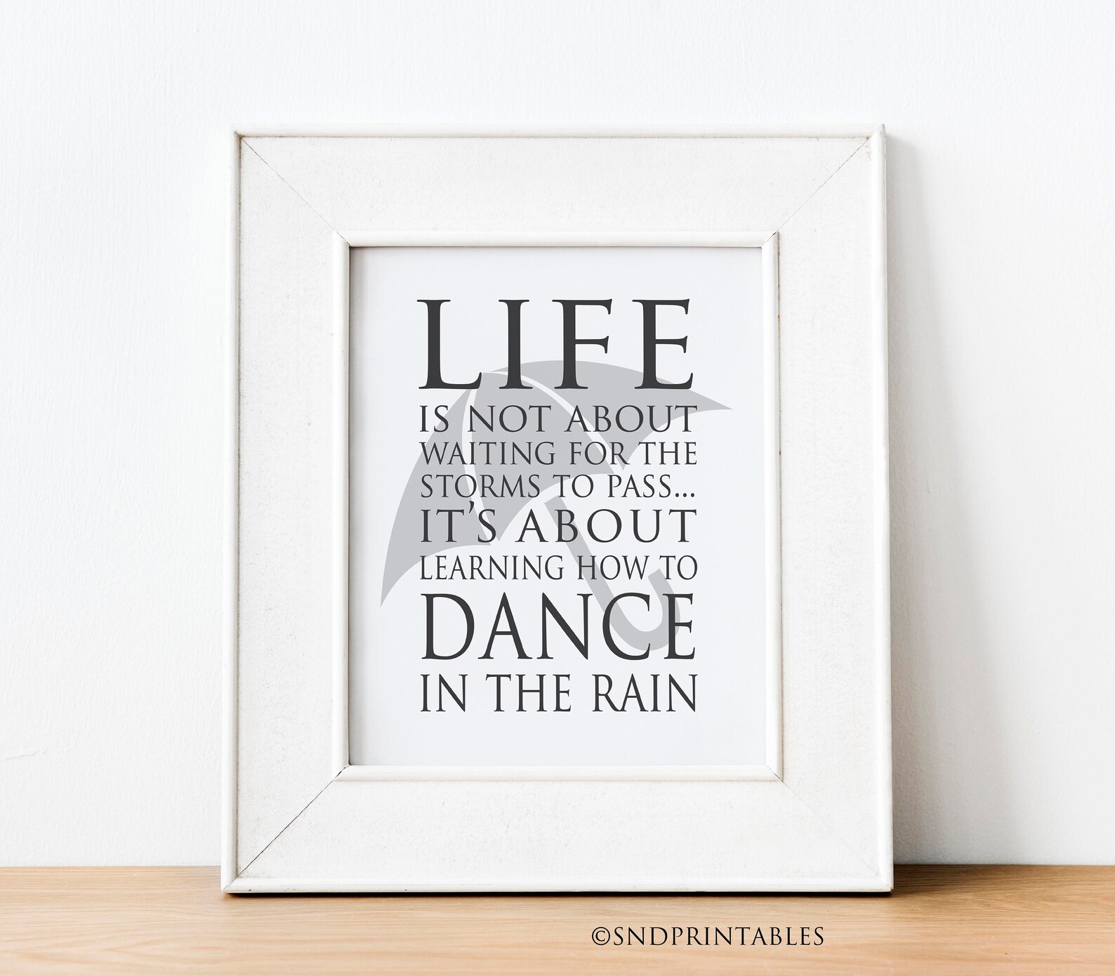 Life is Not About Waiting for the Storms to Pass It's About Learning ...
