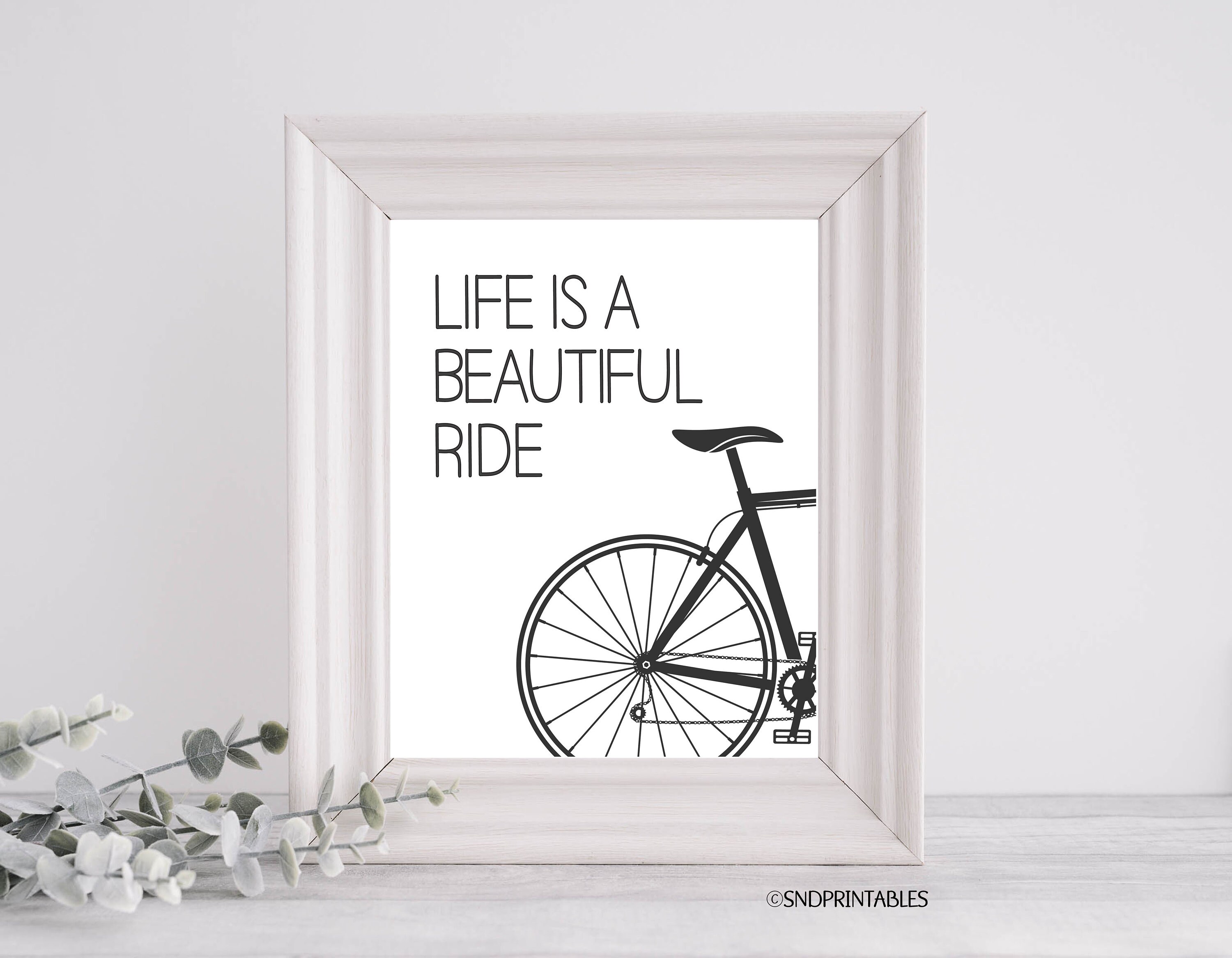 Life is a Beautiful Ride Printable in 8 X 10 and 12 X 16 Digital File ...