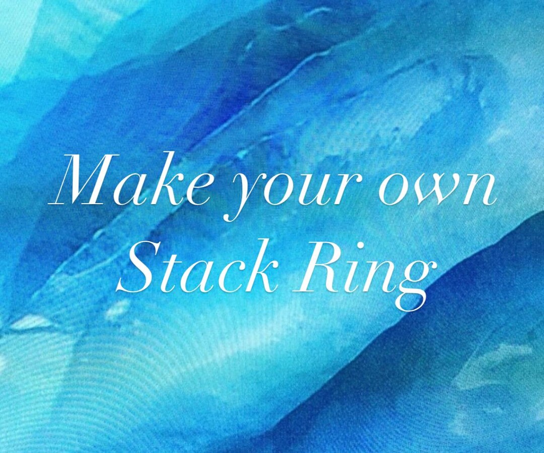 Make Your Own Stack Ring. Build Your Own Stack Ring, Customised Stack Ring, Multi Ring, Stack ...