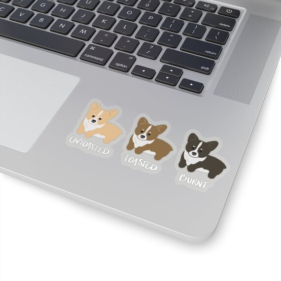Paper, Party & Kids Toasted Burnt Corgi Sticker Untoasted ...