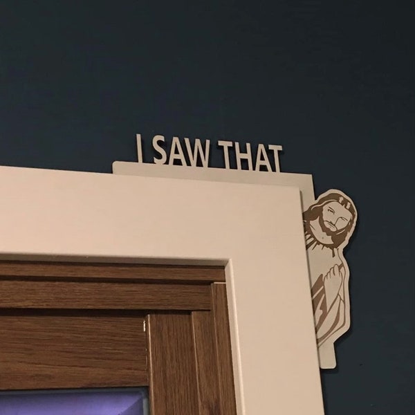 I Saw That Jesus Door Frame - Etsy