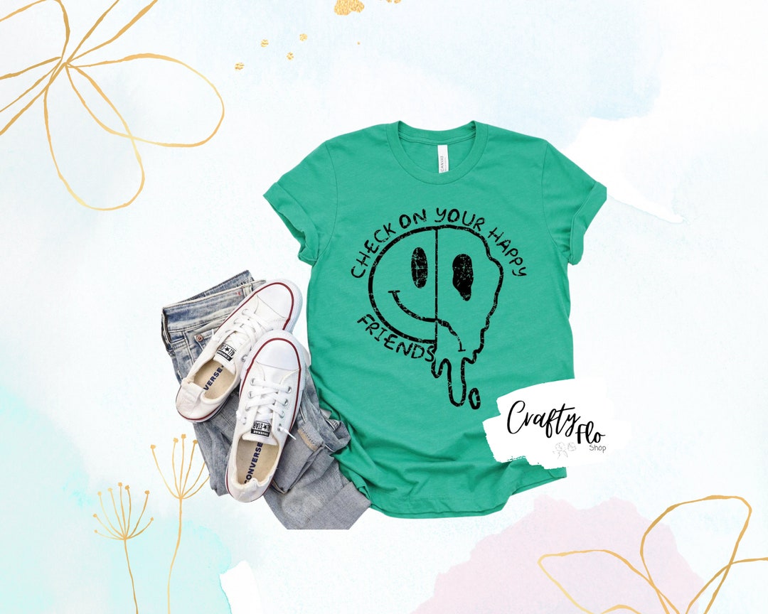 Check on Your Happy Friends Mental Health Awareness Graphic - Etsy