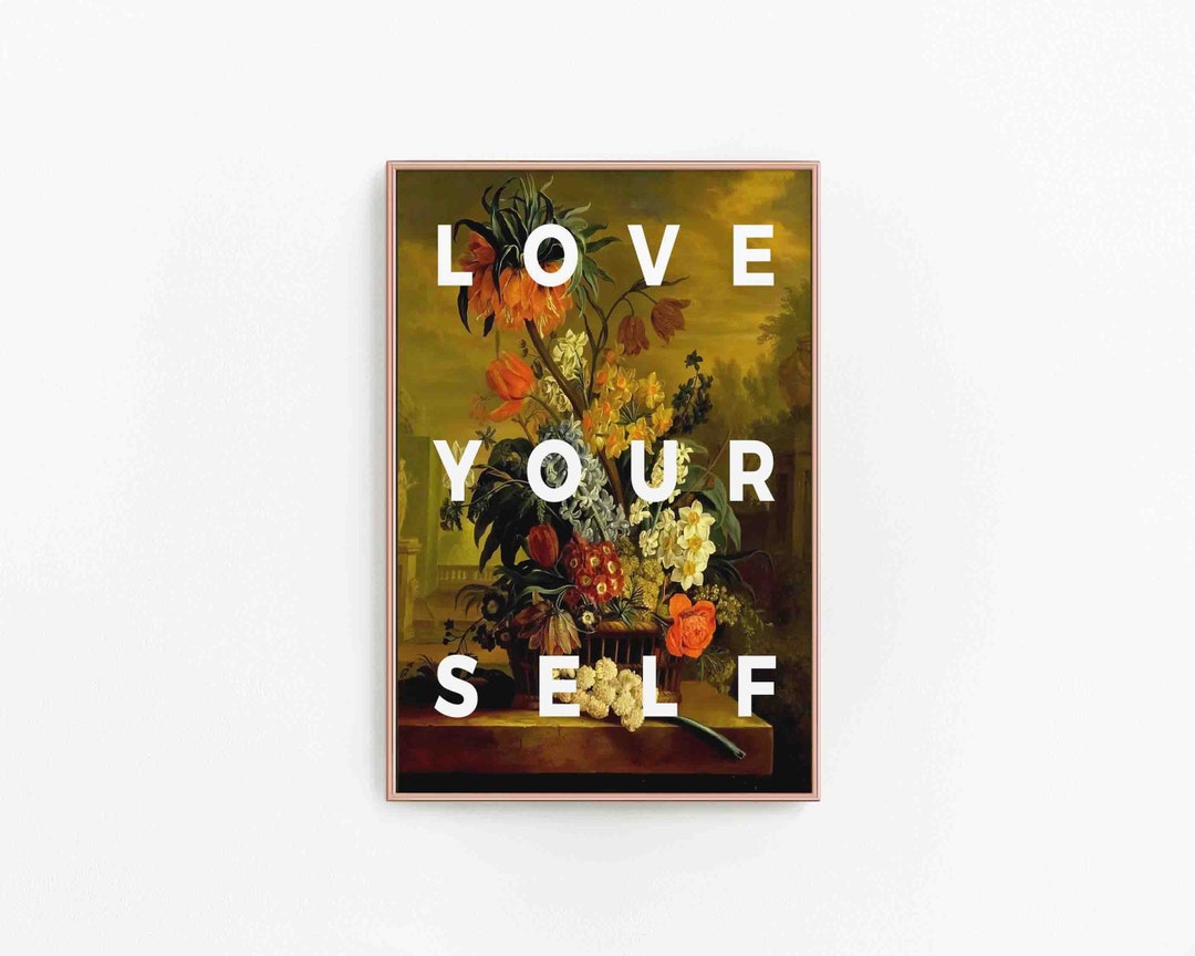 Love Yourself Art Print Self Love Art Print Modern Painting Floral Art ...