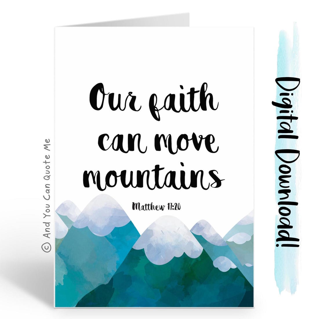 Faith Quote, Bible Verse Card, Move Mountains, Christian Downloads ...