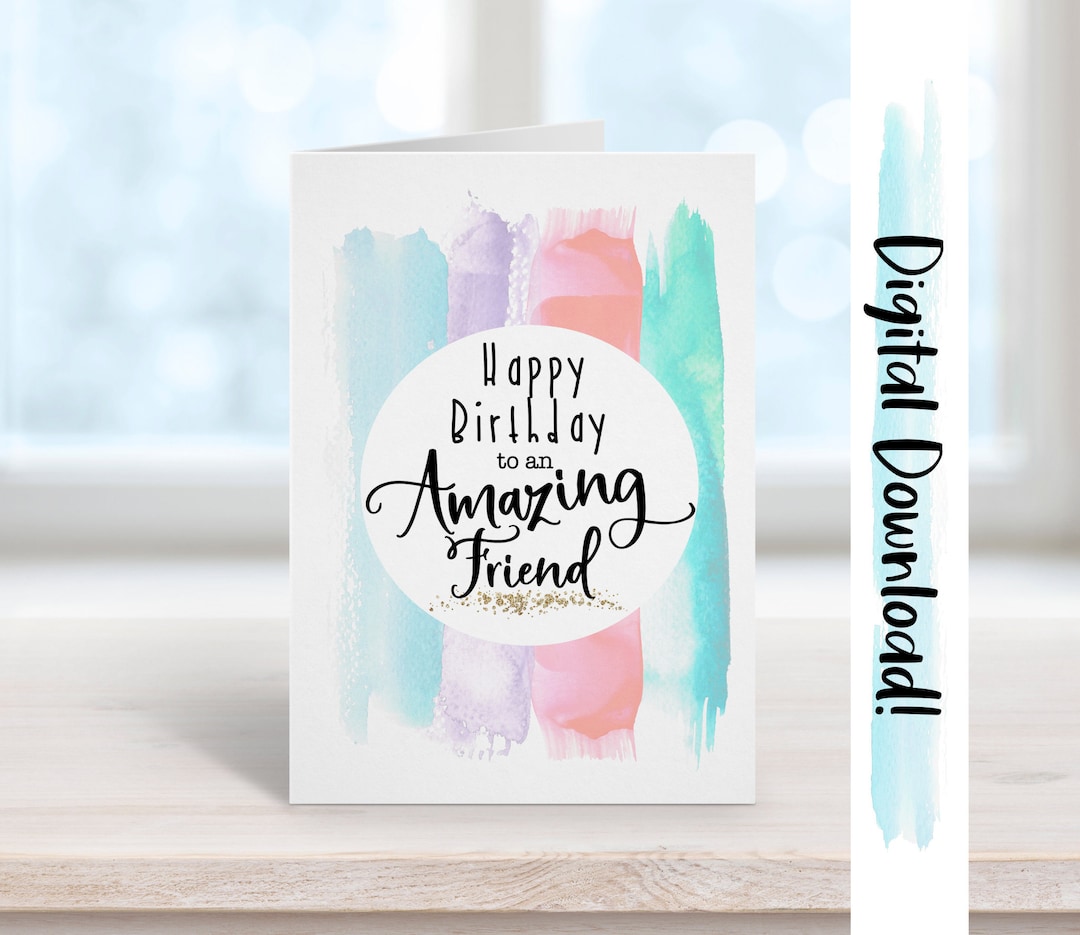 Printable Birthday Card Amazing Friend Instant Download - Etsy
