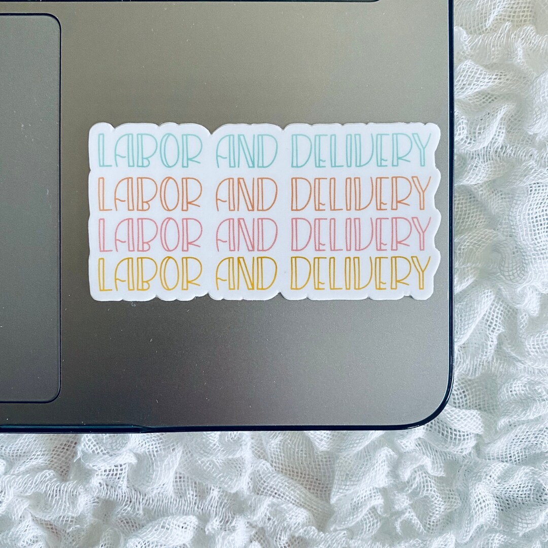 Labor and Delivery Sticker, L & D Sticker, Labor and Delivery, Nursing ...