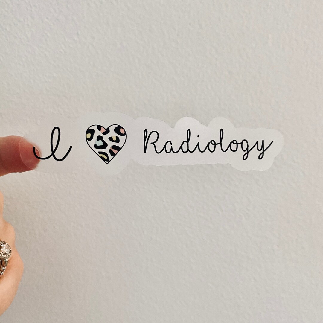 Clear I Love Radiology Sticker, Radiology Stickers, Xray Sticker, Rad ...