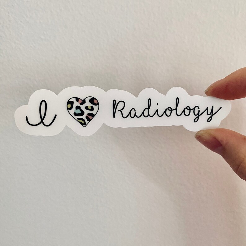 Clear I Love Radiology Sticker Radiology Stickers Xray - Etsy