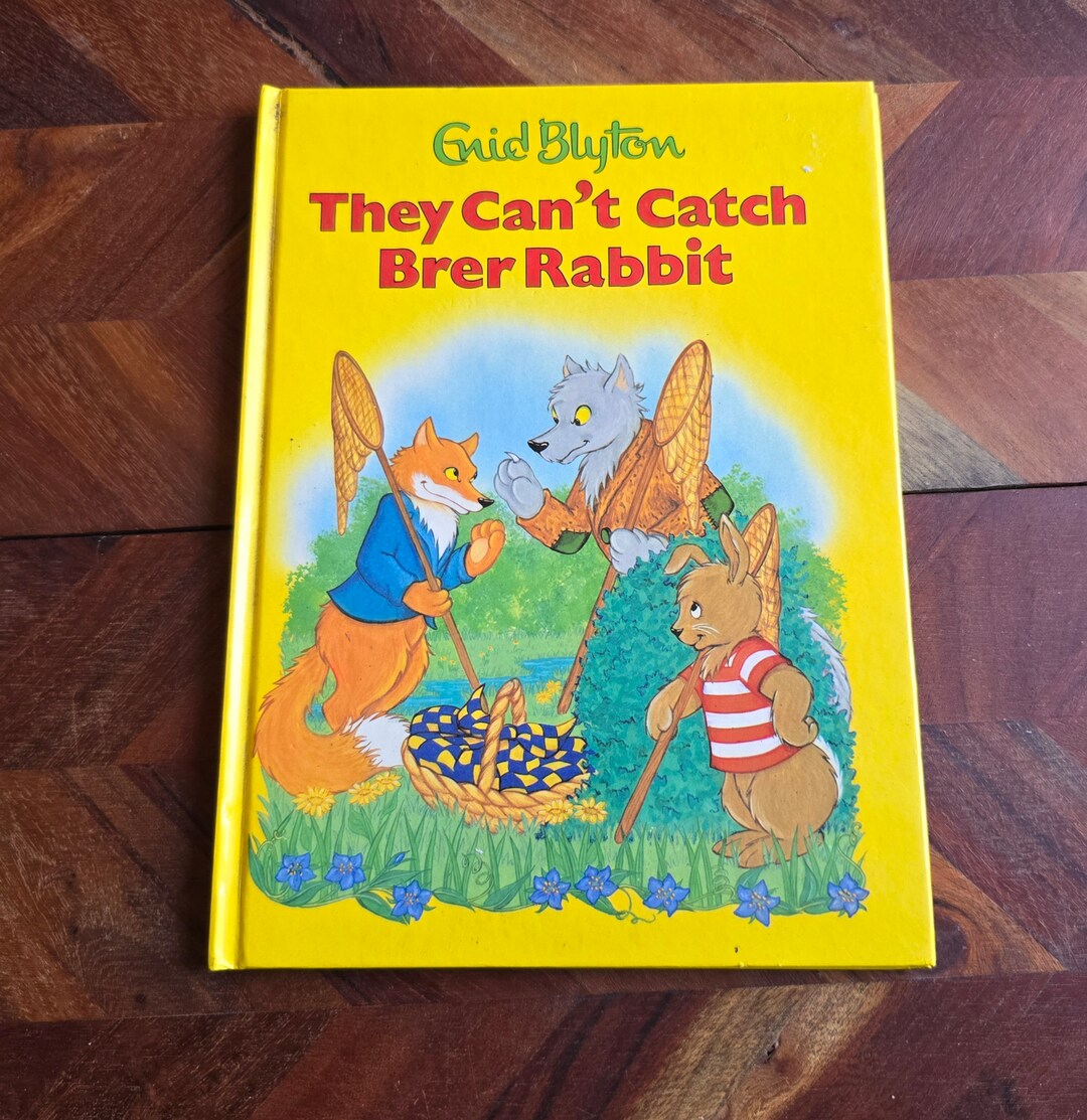 Vintage Children's Book - Enid Blyton - They Can't Catch Brer Rabbit ...