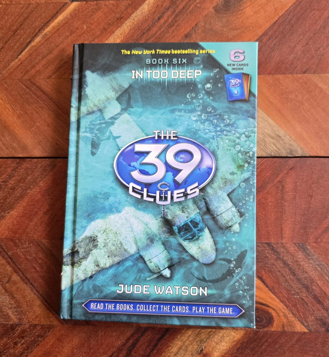 Children's Book - the 39 Clues - in Too Deep - Jude Watson - Book No. 6 ...