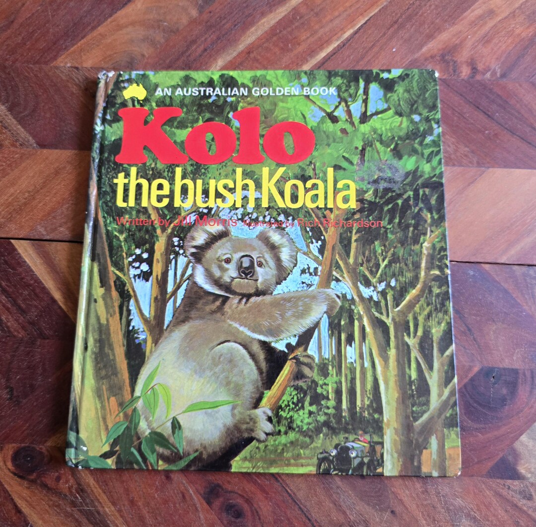 Vintage Childrens Books - Australian Golden Book - Kolo the Bush Koala ...