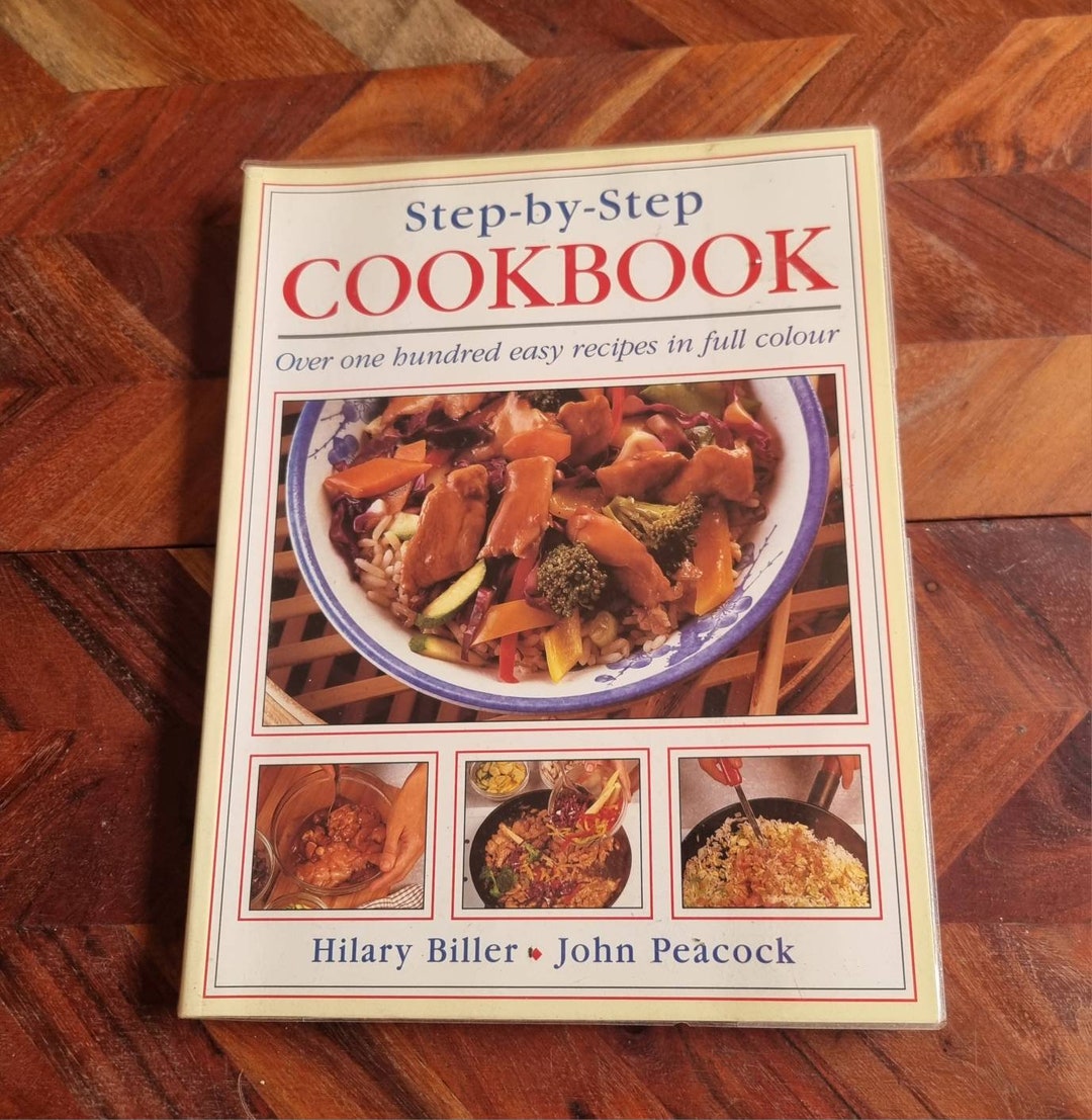 Vintage Cookbook - Step-by-step Cookbook - Hiary Biller - John Peacock - 1999 Soft Cover Edition ...