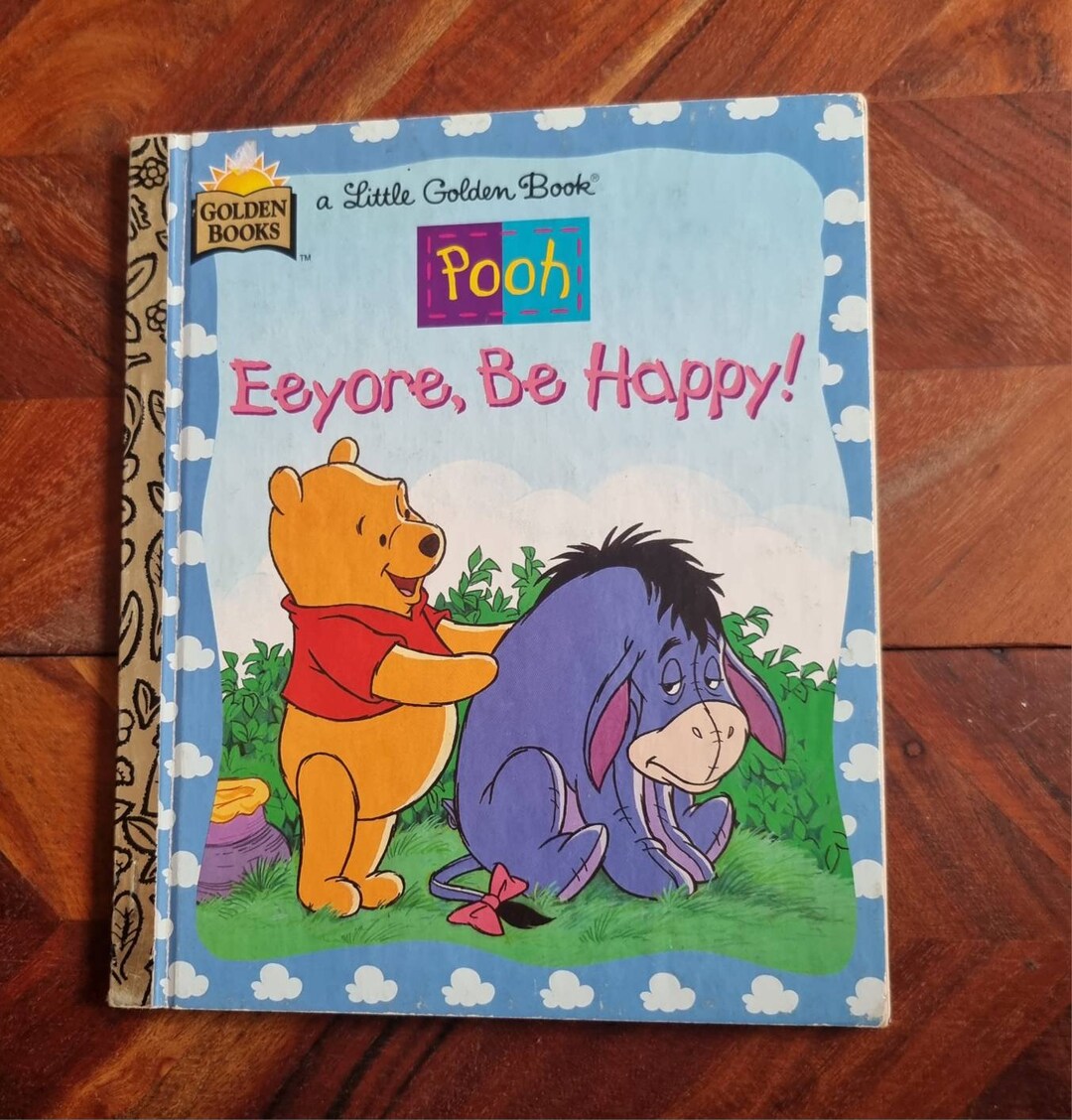 Vintage Children's Book - Little Golden Book - Winnie-the-pooh - Eeyore, Be Happy! - 1996 ...