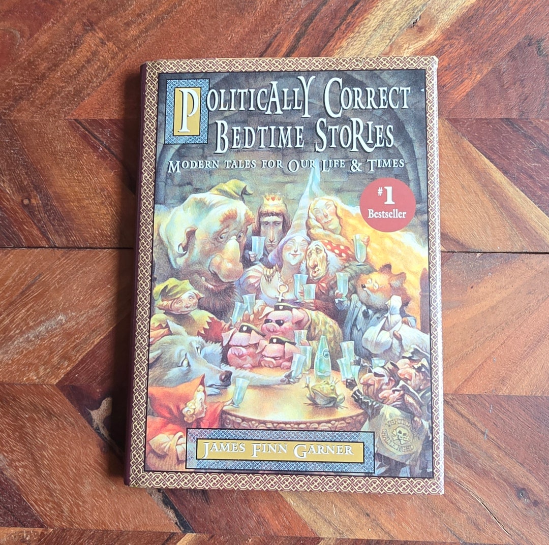 Vintage Children's Book - Politically Correct Bedtime Stories - James ...