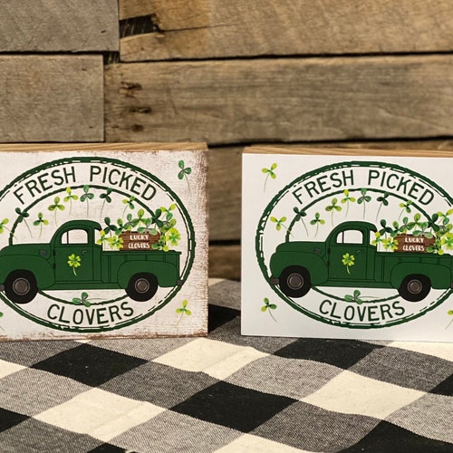Fresh Picked Clovers Vintage Truck Wooden Block Sign St. | Etsy