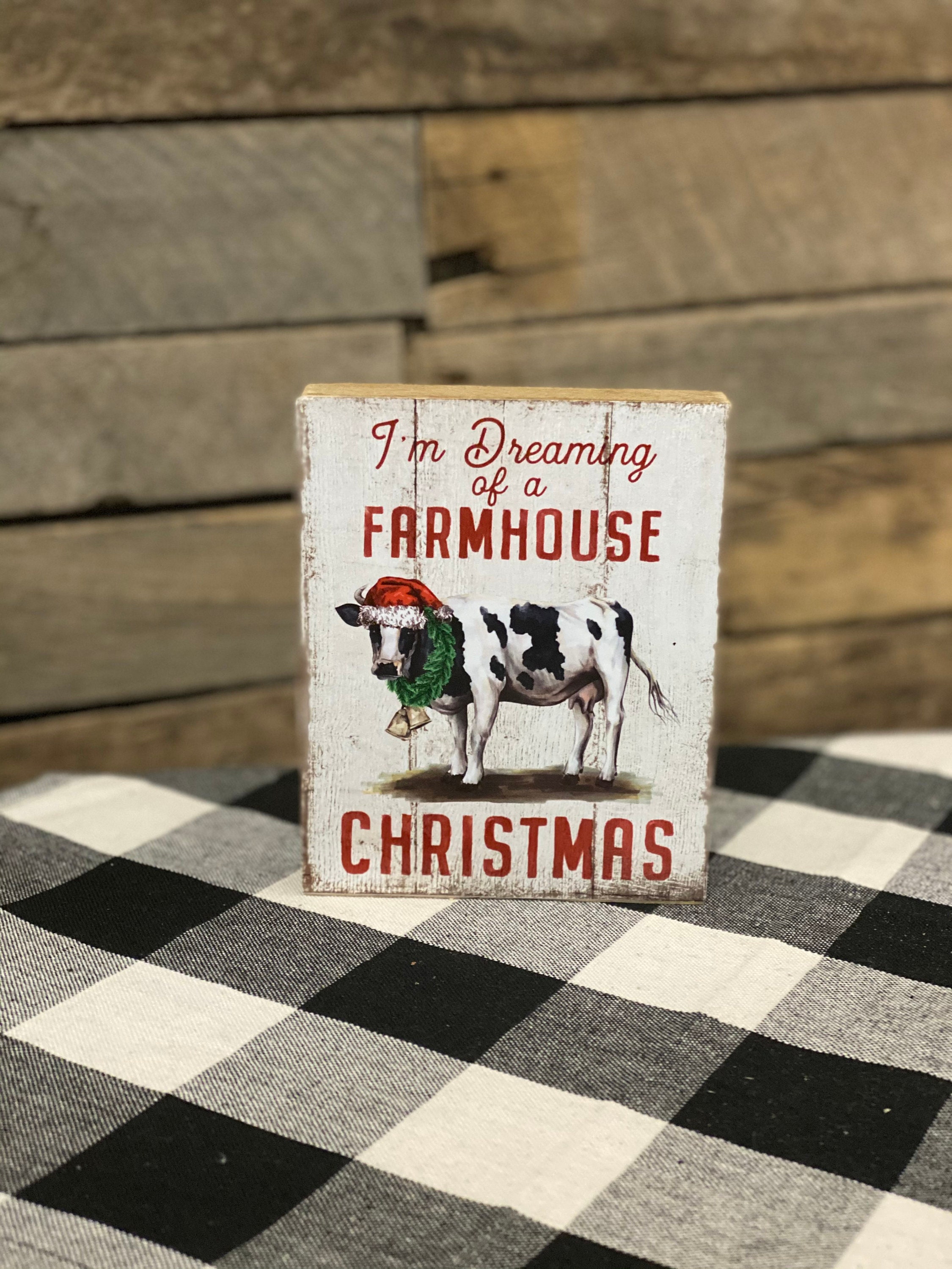 Dreaming of a Farmhouse Christmas Block Sign Cow Christmas - Etsy