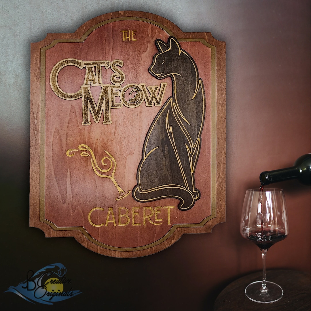 The Cats Meow Cabaret Sign, Wine Lover Gift, Bar Sign, Bar Decor, Home ...