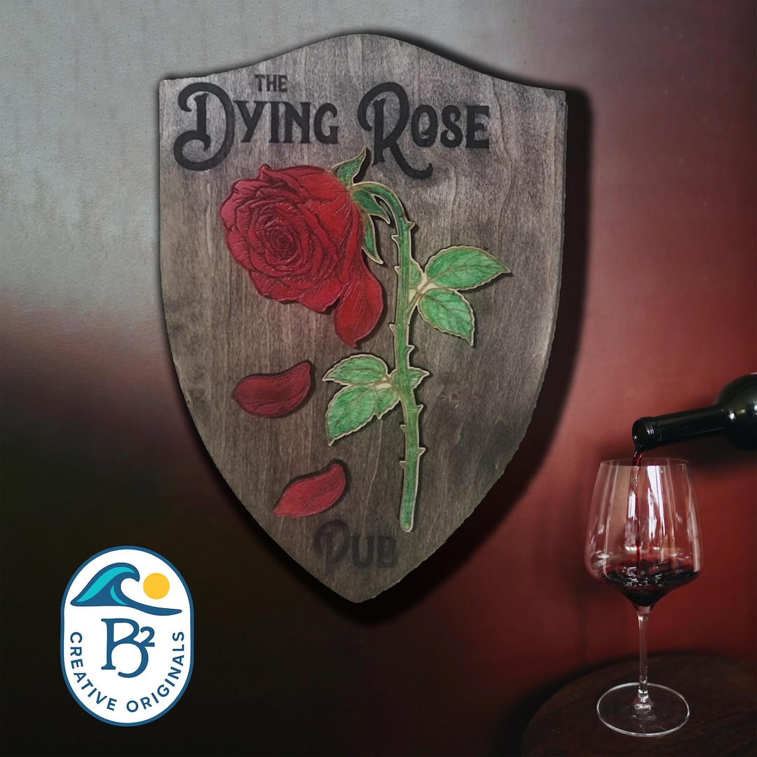 Custom Tavern Sign the Dying Rose Pub Sign Gothic Tavern Wall Art ...
