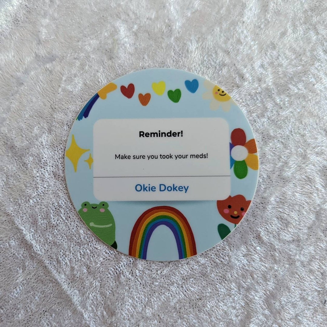Medication Reminder Round Sticker make Sure You Took Your Meds - Etsy