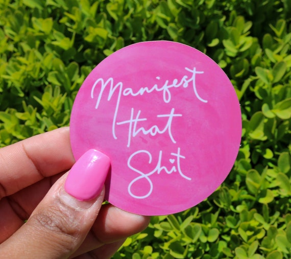 Manifest That Shit Vinyl Sticker Paper & Party Supplies Stickers Paper ...
