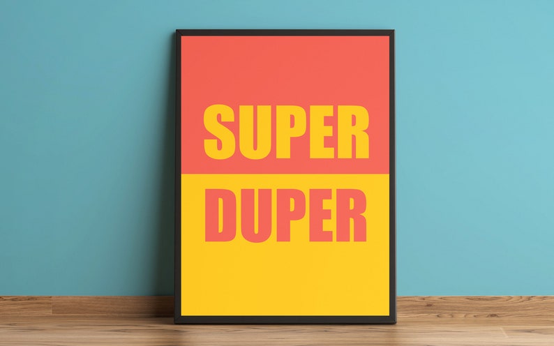 Super Duper Colourful Art Print Gallery Wall Quote Poster - Etsy