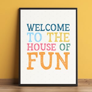 Welcome to the House of Fun - Colourful Hallway Print - Gallery Wall ...