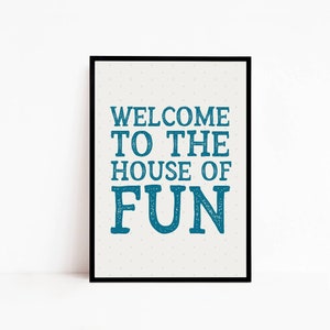 Welcome to the House of Fun - Colourful Hallway Print - Gallery Wall ...