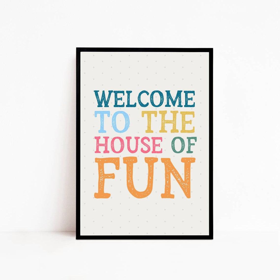 Welcome to the House of Fun Colourful Hallway Print | Etsy
