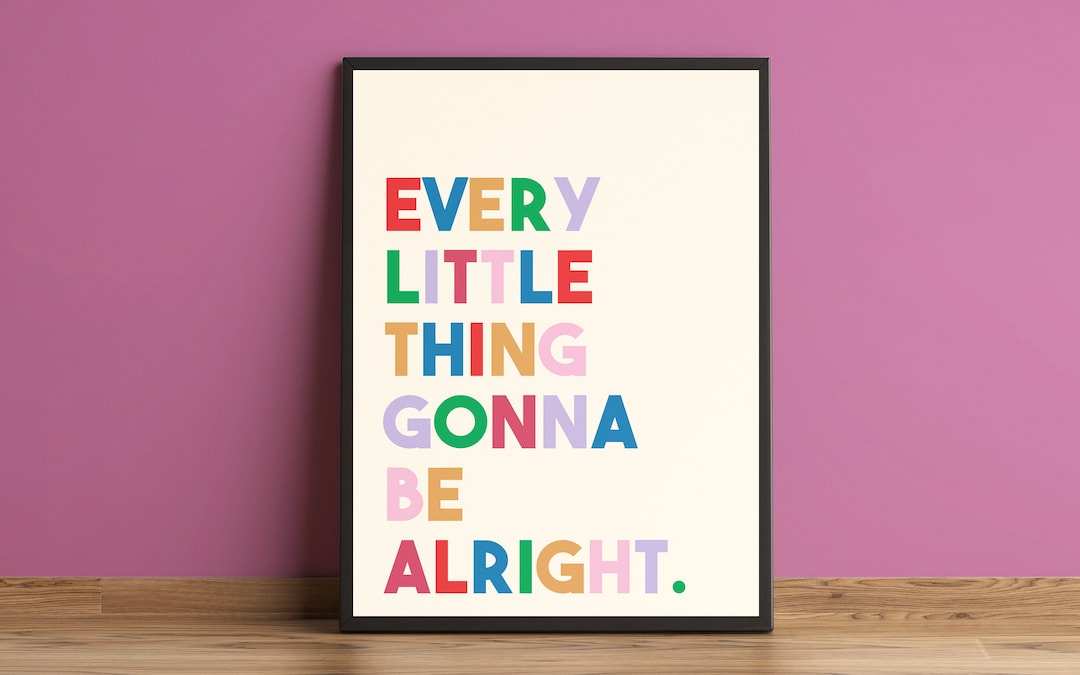 Bob Marley Quote Print | 'every Little Thing Gonna Be Alright' Lyrics ...