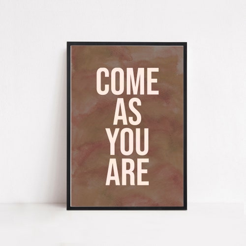 Come as You Are Printable Wall Art Black and White Minimalist - Etsy