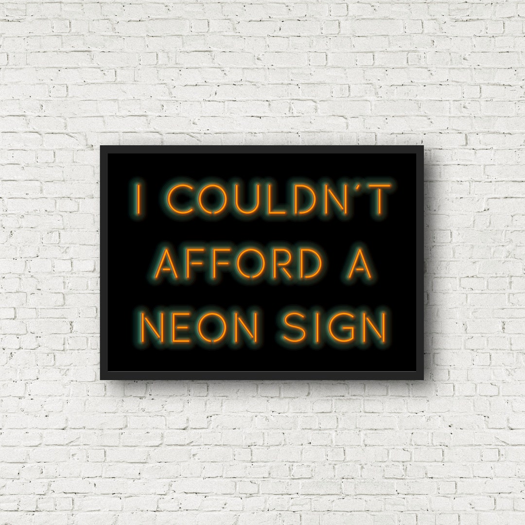 Neon Sign Print - Gallery Wall Art - Poster - Print - Neon Quote - Home ...