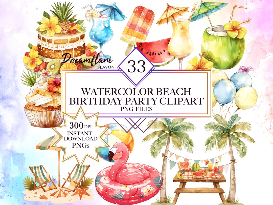 Watercolor Beach Birthday PNG Bundle, Birthday Party Clipart ...