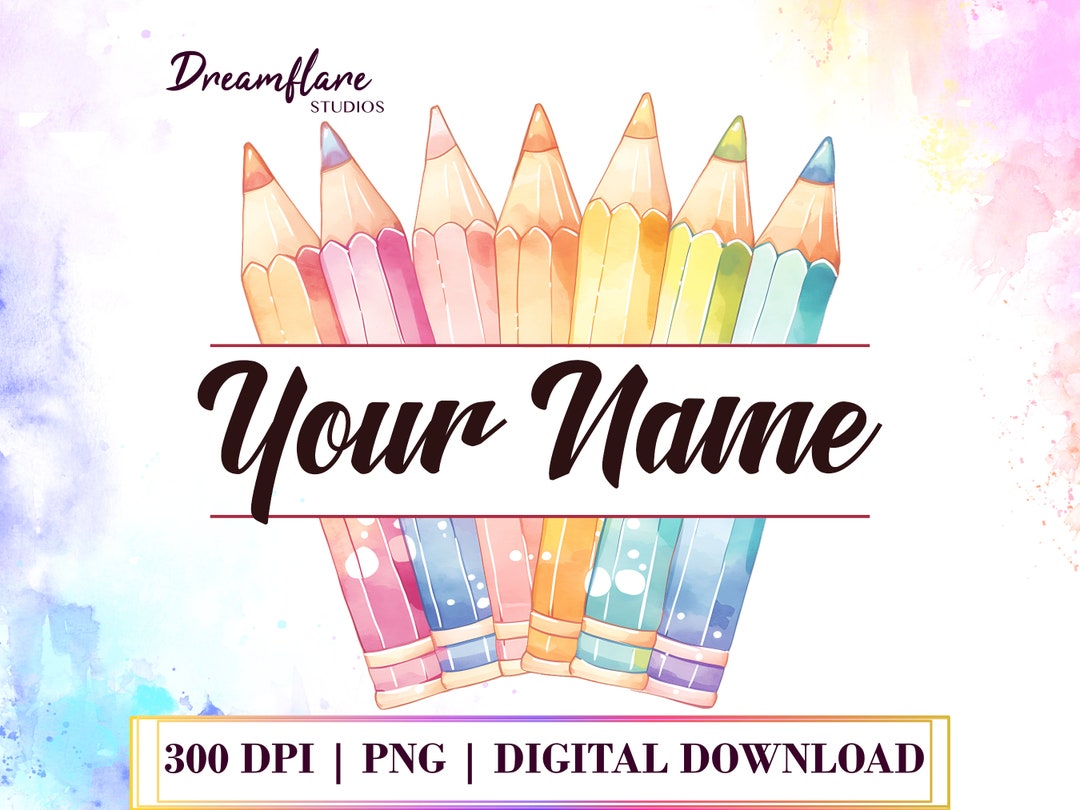 Custom Color Pencils PNG, Custom Teacher Name, Custom Design, Custom ...