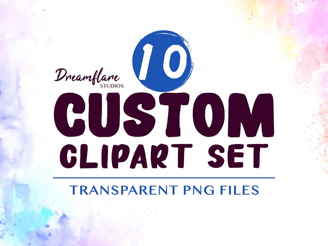 10 Custom PNG Clipart Bundle, Custom PNG, Custom Designs, Personalized ...