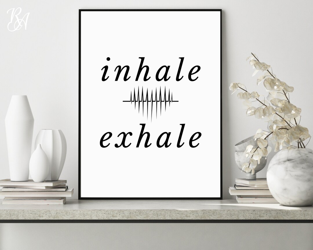 Inhale Exhale | Wall Print | A4 Poster | Mindfulness | Home Decor - Etsy