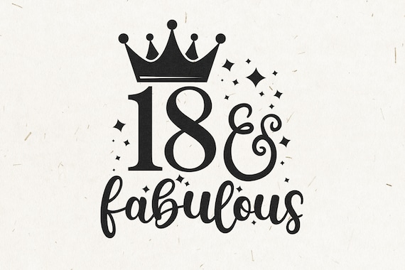 18 and Fabulous 18th Birthday Design Silhouette SVG PNG | Etsy